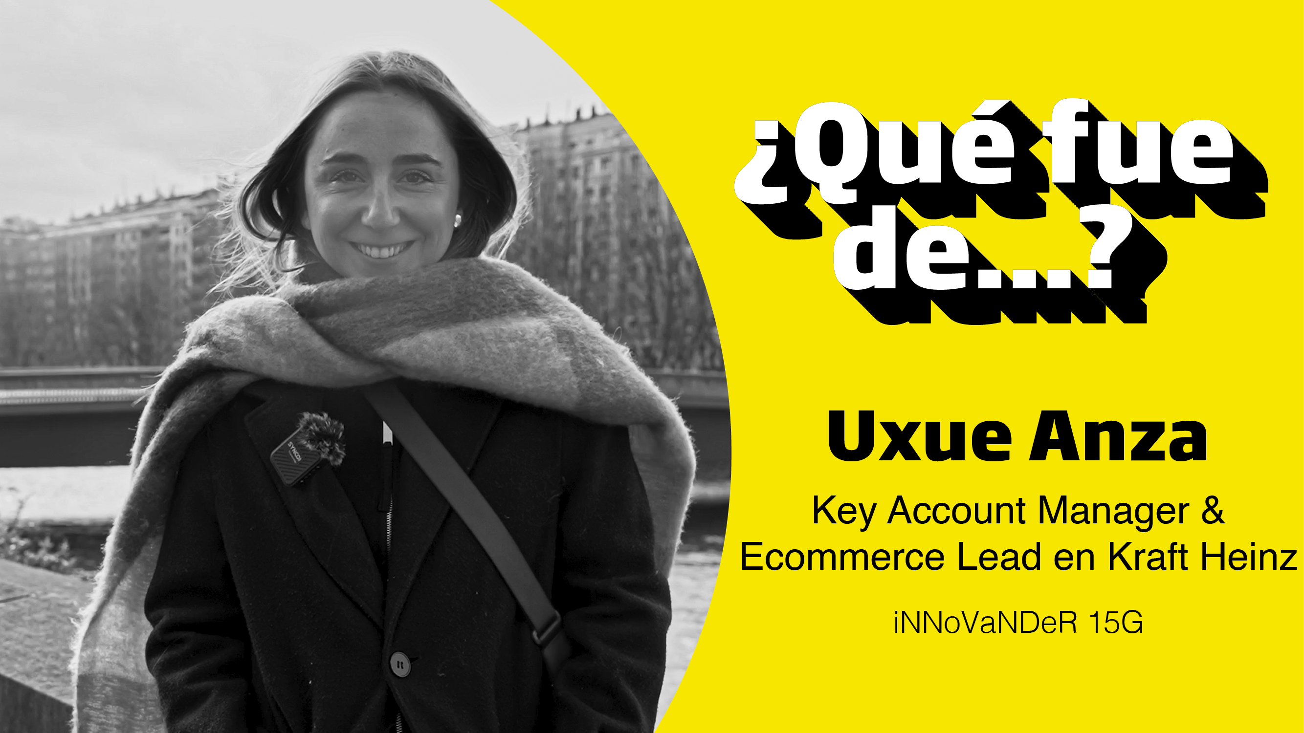 Qué fue de...Uxue Anza 16G - iNNoVaNDiS & Co.